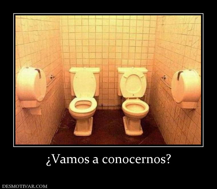 Desmotivaciones ¿Vamos a conocernos?